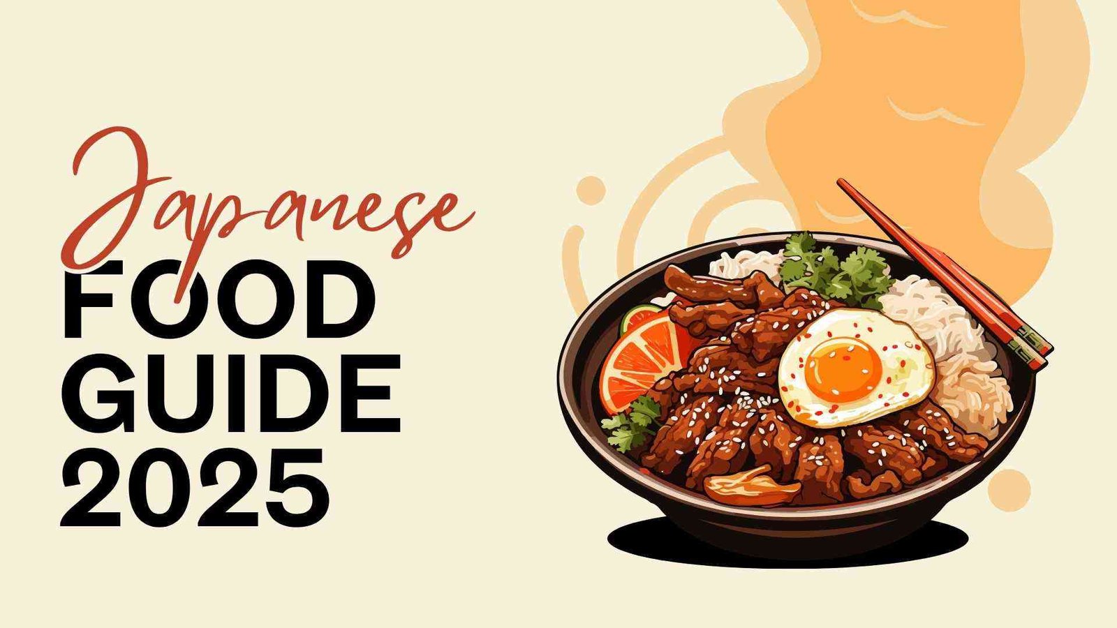 Japan Food Guide 2025 | 15 Must-Try Japanese Dishes